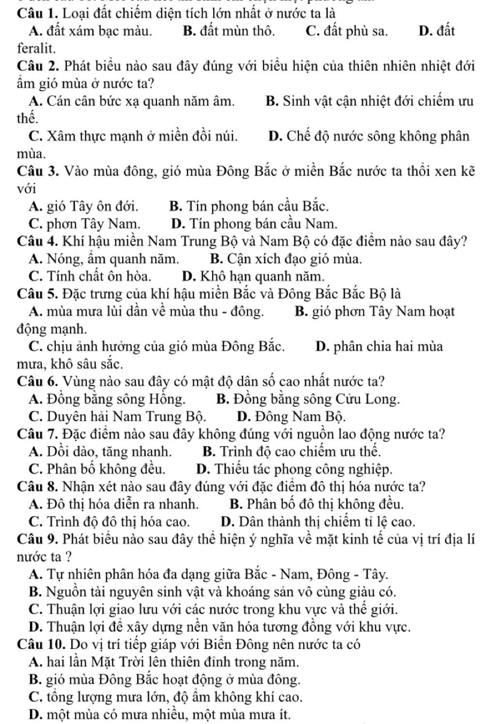 Câu 1. Loại đất chiếm diện tích lớn nhất ở nước ta là B. đất mùn thô. C ...