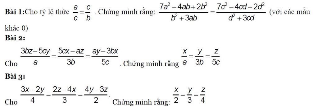 Bài 1:Cho tỷ lệ thức khác 0) Bài 2: 7a2-4ab+2b2 7c²-4cd+2d² Chứng minh ...