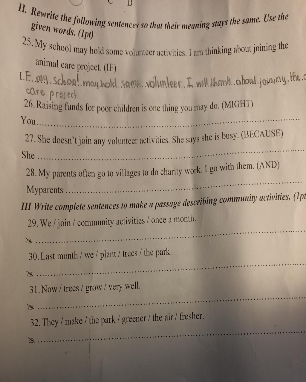 D II. Rewrite the following sentences so that their meaning stays the ...