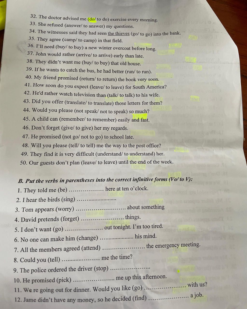 32. The doctor advised me (do/ to do) exercise every morning. 33. She ...