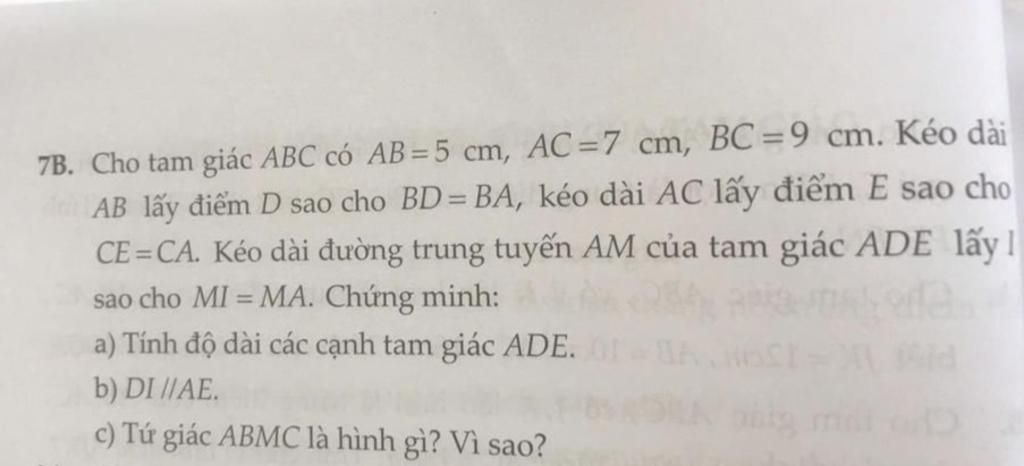 7B. Cho tam giác ABC có AB=5 cm, AC=7 cm, BC =9 cm. Kéo dài AB lấy điểm D sao cho BD = BA, kéo ...