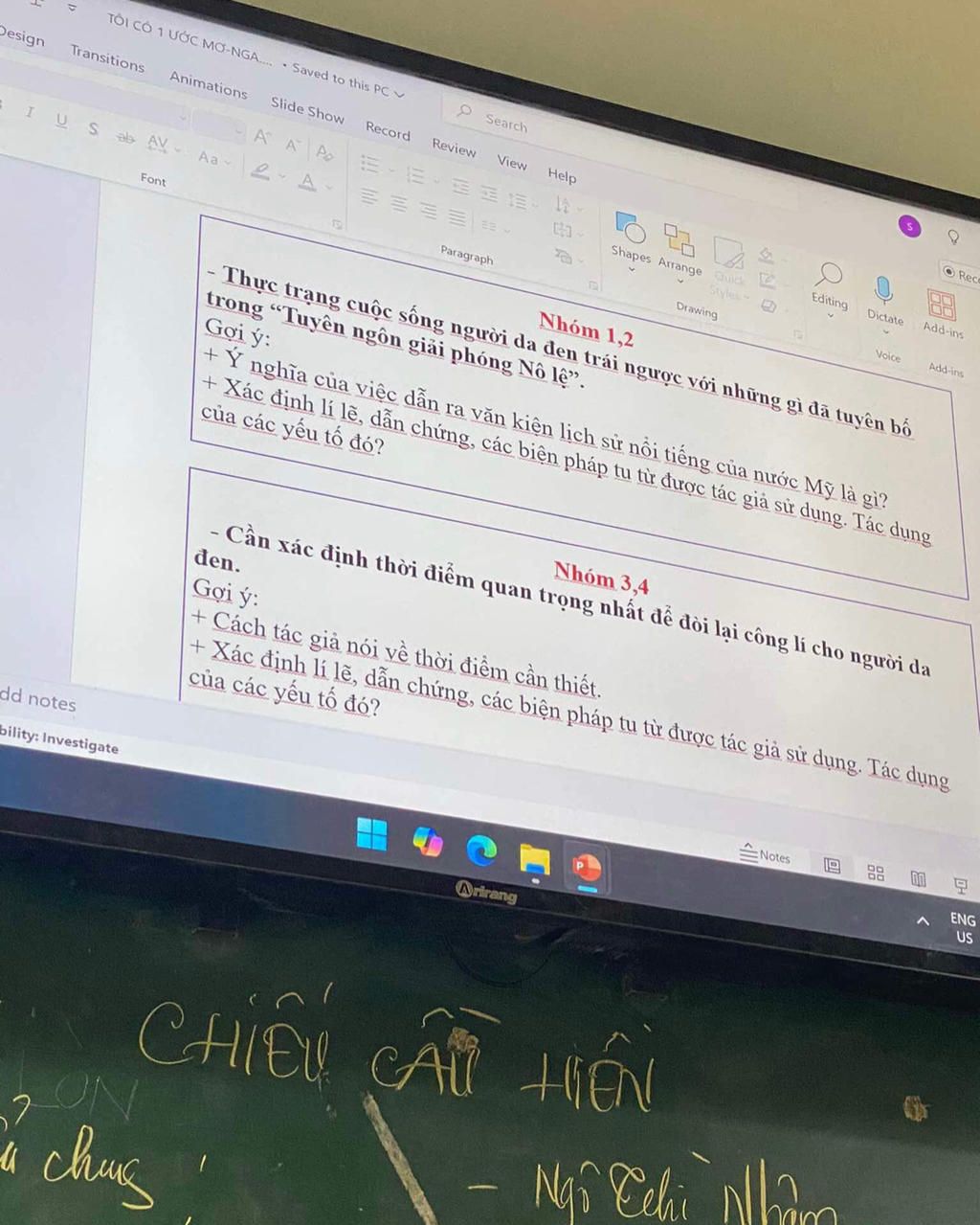 TÔI CÓ 1ƯỚC MỘ NGA • Saved to this PC Search Design Transitions Animations Slide Show Record ...