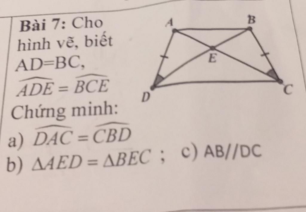 Bài 7: Cho hình vẽ, biết AD=BC, ADE=BCE Chứng minh: a) DAC=CBD D A E B ...