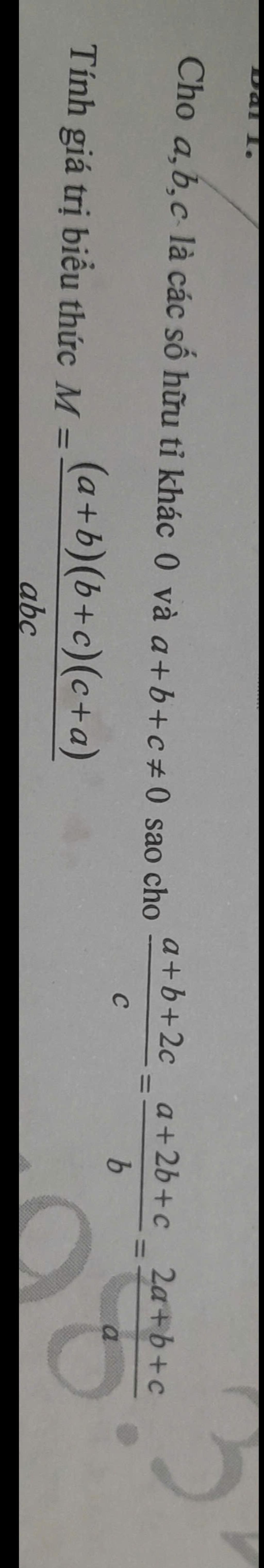 Cho a,b,c là các số hữu tỉ khác 0 và a+b+c=0 sao cho a+b+2c a+2b+c 2a+b ...