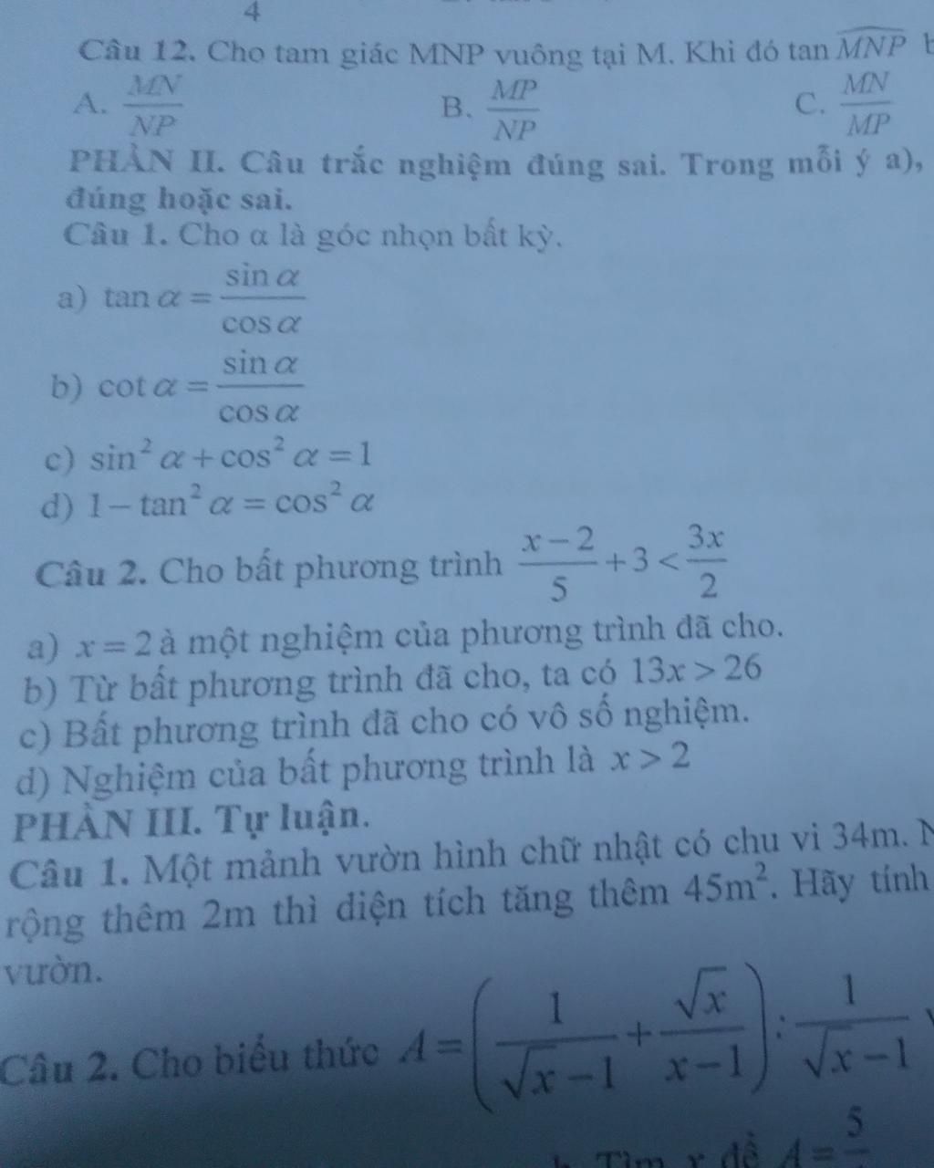 Câu 12. Cho tam giác MNP vuông tại M, Khi đó tan MNP MN A. NP B. MP NP C. MN MP PHẦN II. Câu ...