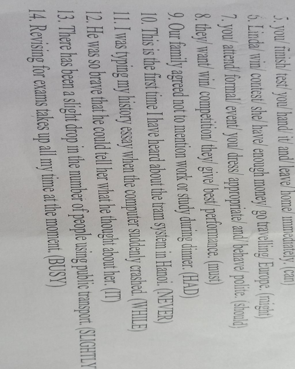 Write the correct sentences using the suggested words. Use first conditional sentences with ...