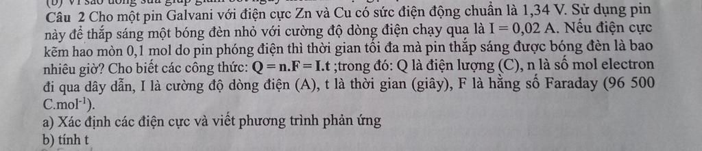 Câu 2 Cho một pin Galvani với điện cực Zn và Cu có sức điện động chuẩn ...