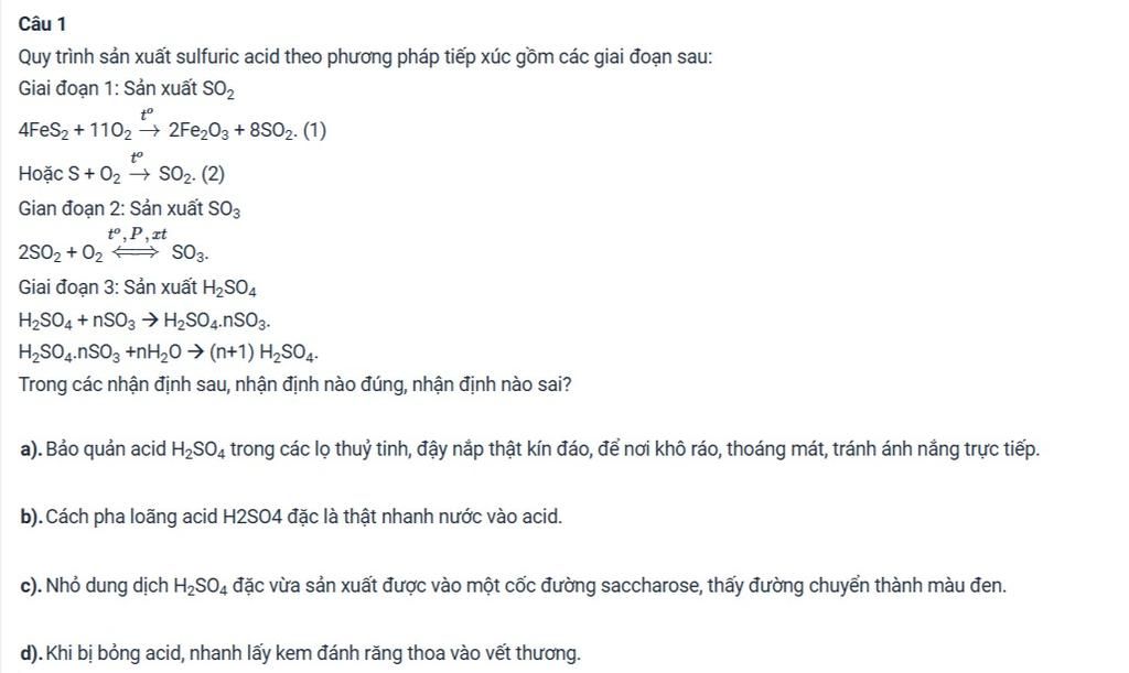 Câu 1 Quy trình sản xuất sulfuric acid theo phương pháp tiếp xúc gồm ...