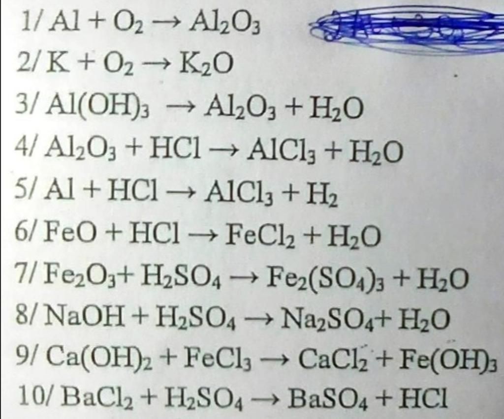 1/ Al+ O2 Al2O3 - → → 2/K+ 02 →K₂O 3/ Al(OH)3 → Al2O3 + H₂O 4/ Al2O3 ...