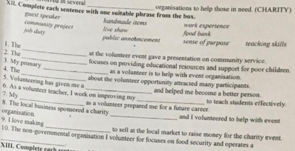 in several organisations to help those in need. (CHARITY) XII. Complete ...