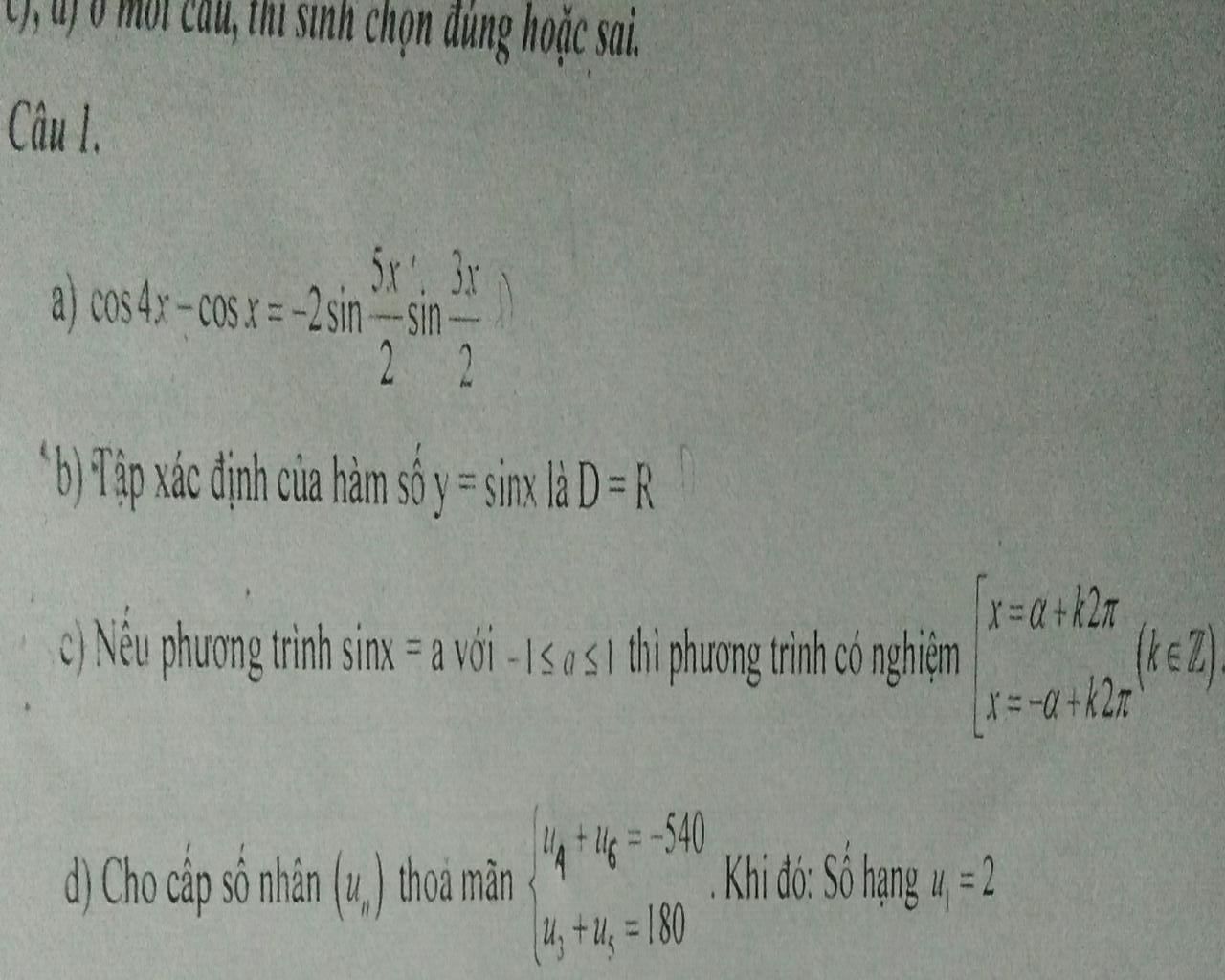 Câu I. mỗi câu, thì sinh chọn đúng hoặc sai. 5x 3x a) cos 4x-cos.x ...