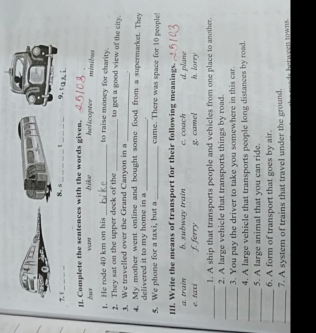 7. t 8. S 9. taxi II. Complete the sentences with the words given ...