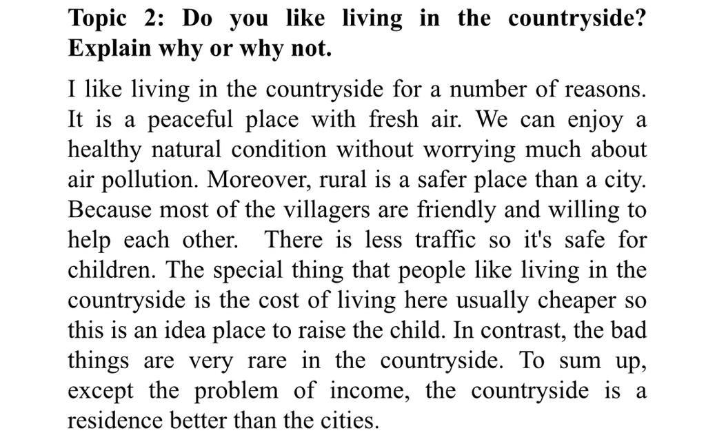 Topic 2: Do you like living in the countryside? Explain why or why not ...