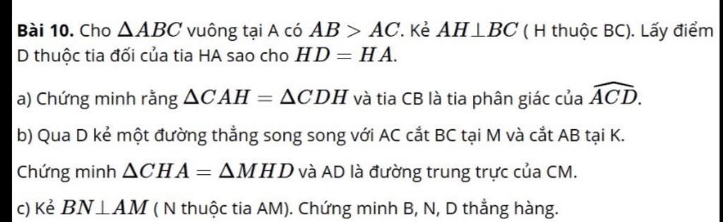 Bài 10. Cho AABC vuông tại A có AB > AC. Kẻ AH LBC (H thuộc BC). Lấy ...