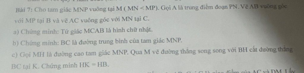 Bài 7: Cho tam giác MNP vuông tại M (MN