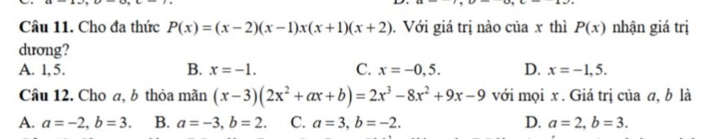 Câu 11. Cho đa thức P(x)=(x-2)(x-1)x(x+1)(x+2). Với giá trị nào của x ...