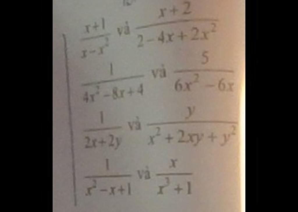 8+2 vá 2-4x+2x² 5 -và- 4x-8x+4 6x-6x y va 2x+2y x² + 2xy + y² X 2-x+1