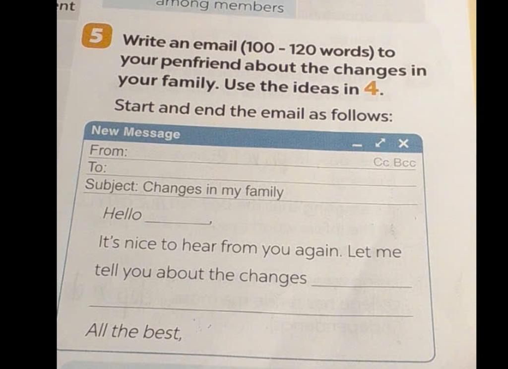 nt members 5 Write an email (100 - 120 words) to your penfriend about ...