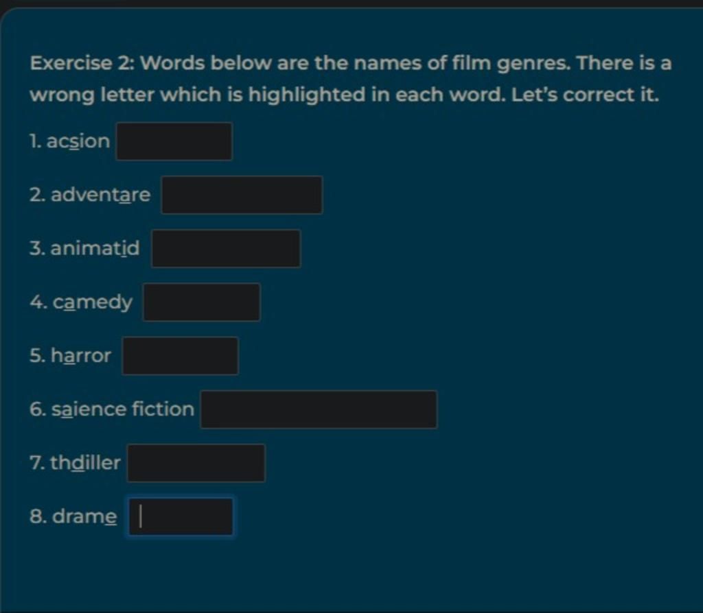 Exercise 2: Words below are the names of film genres. There is a wrong ...