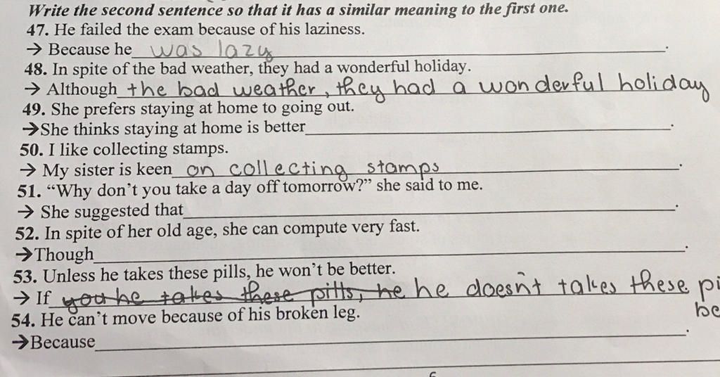 Write the second sentence so that it has a similar meaning to the first ...