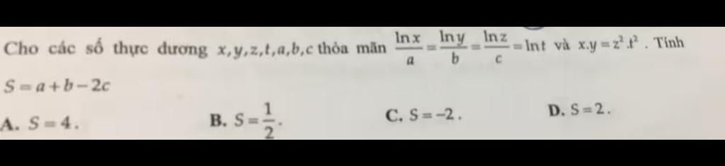 Inx Iny Inz =Int và xy=z? A. Tính b C Cho các số thực dương x,y,z,t,a,b ...