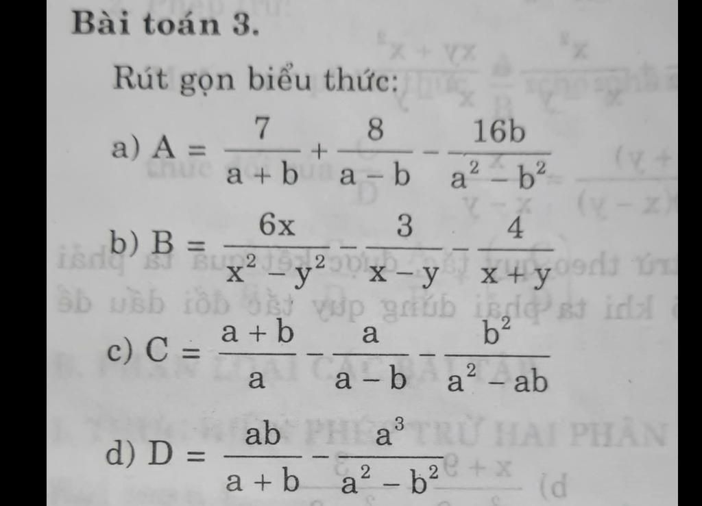 a) A = Bài toán 3. Rút gọn biểu thức: 7 Chue a + ba-b 8 + 2 16b a² b² ...