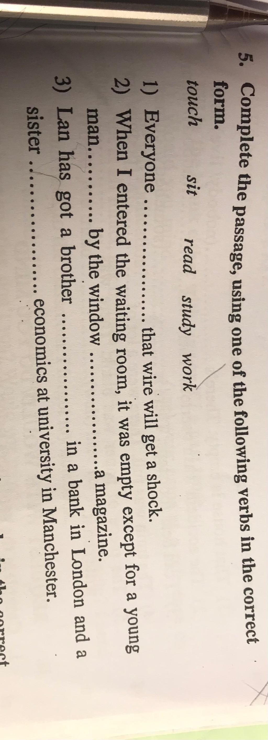 5. Complete the passage, using one of the following verbs in the ...