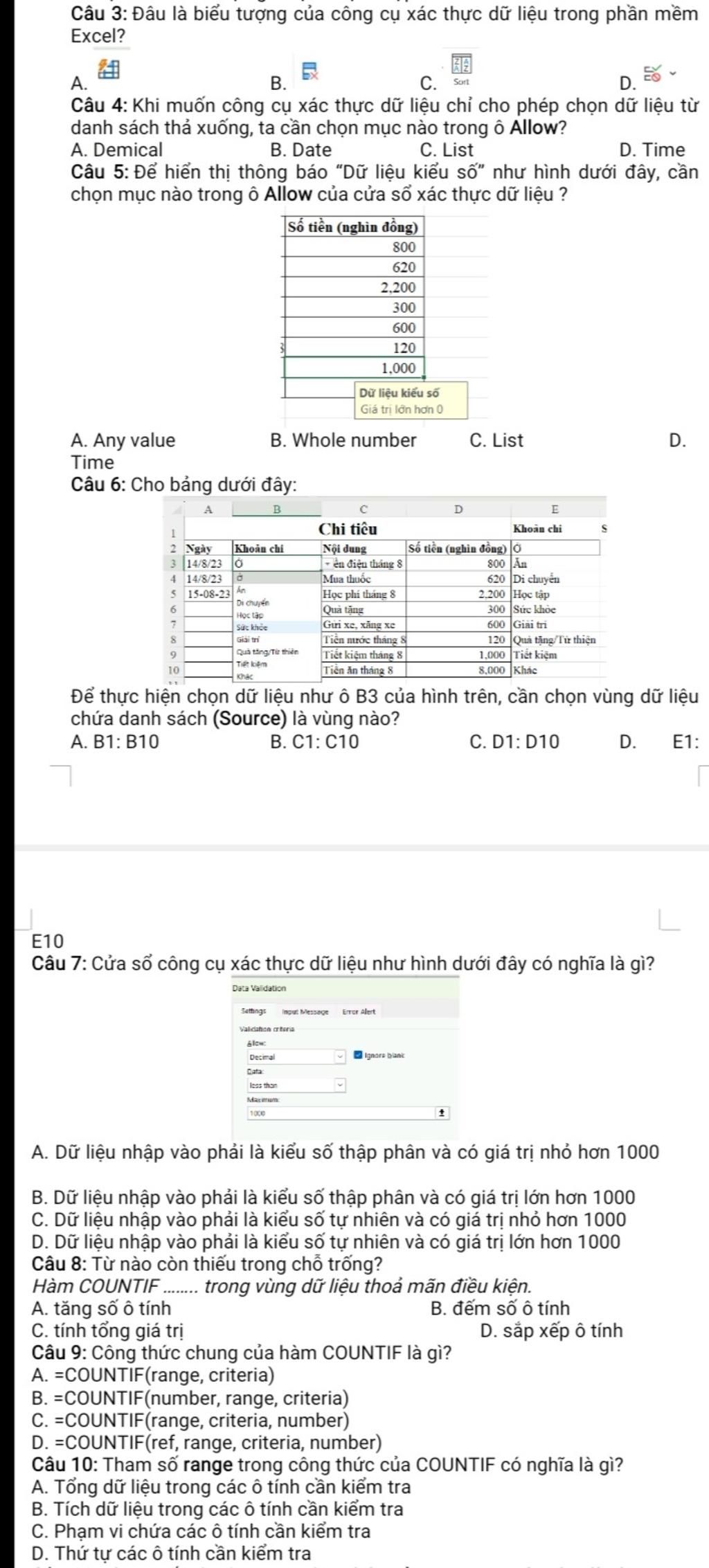 Câu 3: Đâu là biểu tượng của công cụ xác thực dữ liệu trong phần mềm Excel? A. B. C. Sort D. Câu ...