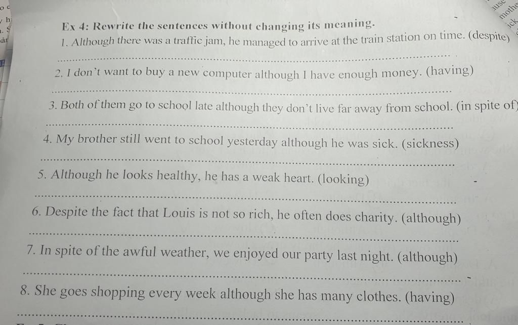 ос whi .S Ex 4: Rewrite the sentences without changing its meaning. use ...