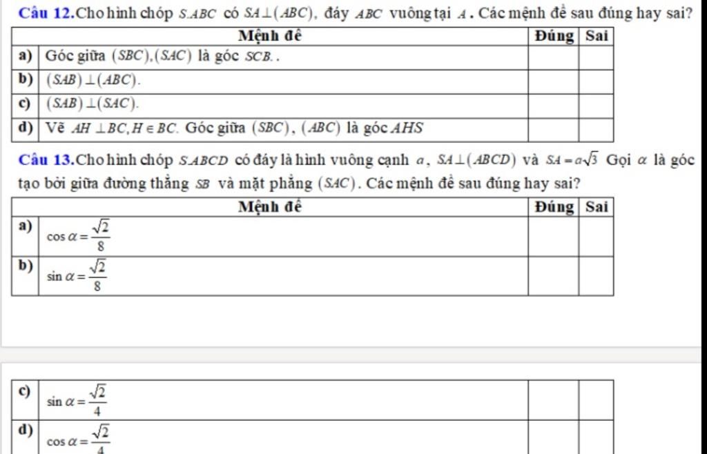 Câu 12.Cho hình chóp S.ABC có SAL(4BC), đáy ABC vuông tại 4. Các mệnh ...