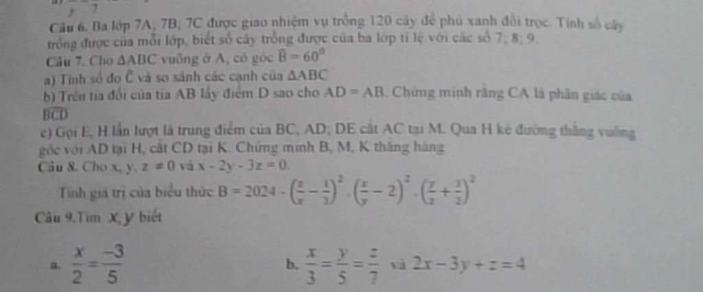 Câu 6, Ba lớp 7A, 7B, 7C được giao nhiệm vụ trống 120 cây để phủ xanh ...