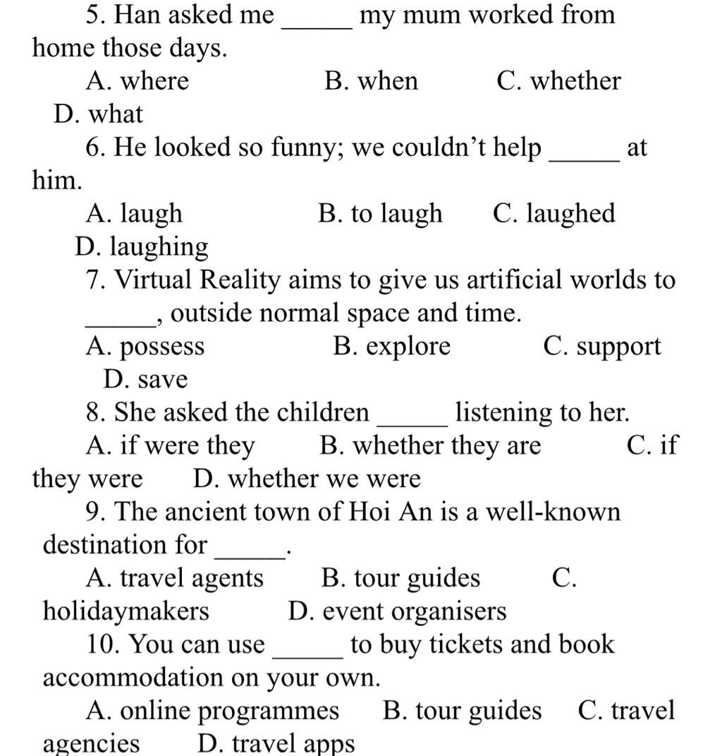 5. Han asked me home those days. A. where D. what him. my mum worked ...