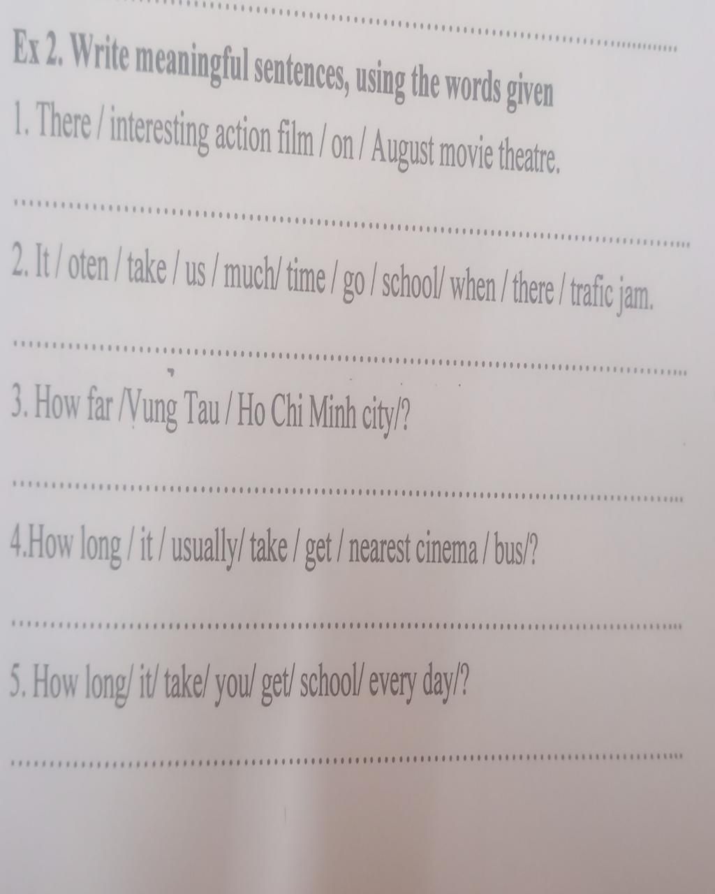 Ex 2. Write meaningful sentences, using the words given 1. There ...