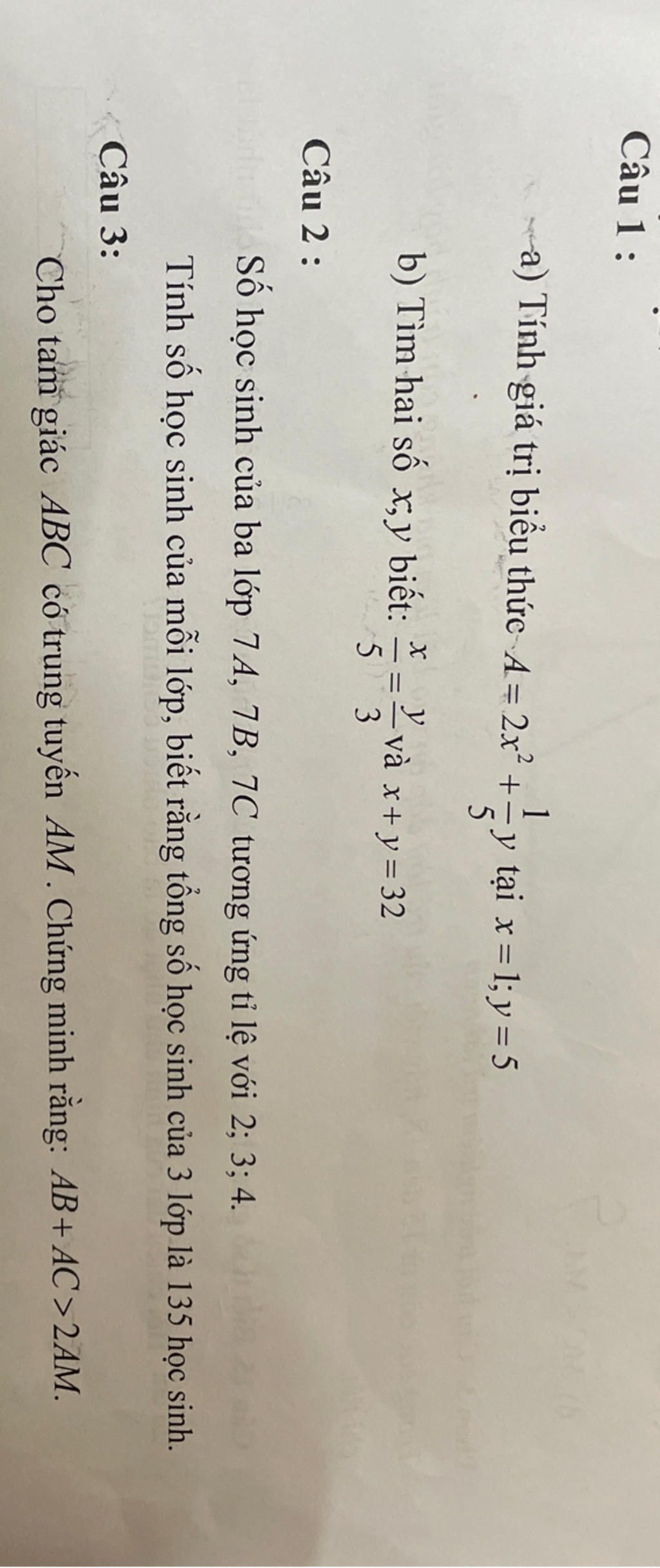 Câu 1: −a) 1 a) Tính giá trị biểu thức A=2x+ay tại x=1; y=5 b) Tìm hai ...