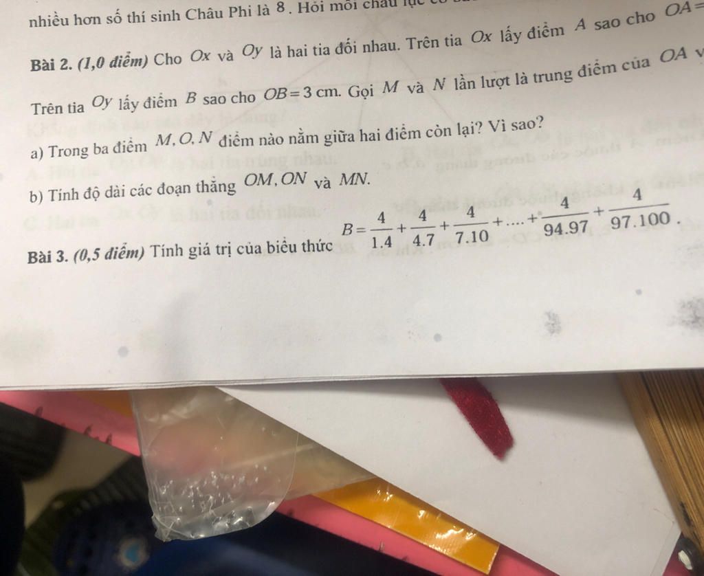 nhiều hơn số thí sinh Châu Phi là 8. Hỏi mỗi Bài 2. (1,0 điểm) Cho Ox và Oy là hai tia đối nhau ...