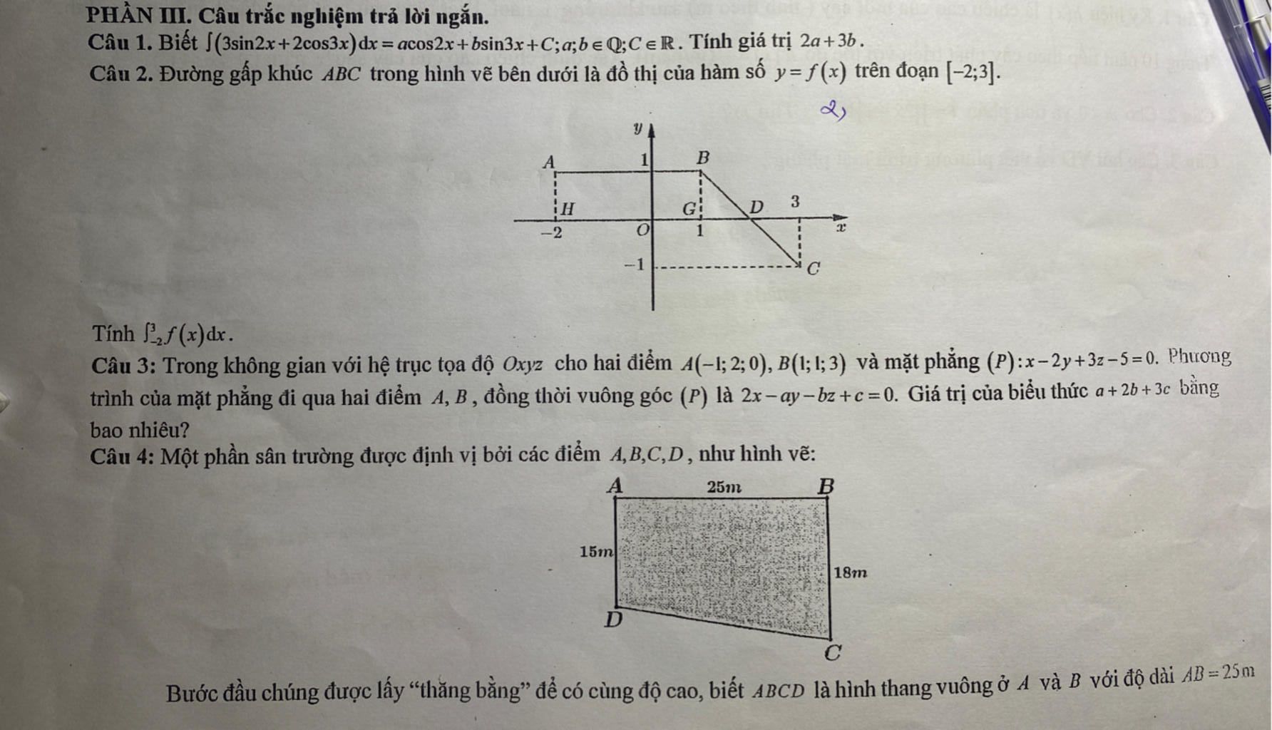 PHẦN III. Câu trắc nghiệm trả lời ngắn. Câu 1. Biết [(3sin2x+2cos3x)dx ...
