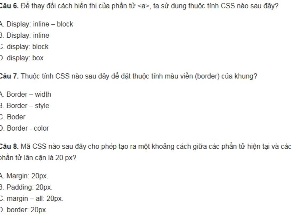 Câu 1. Thuộc tính CSS nào sau đây sử dụng để đặt tất cả các thuộc tính của viền (border) trong ...