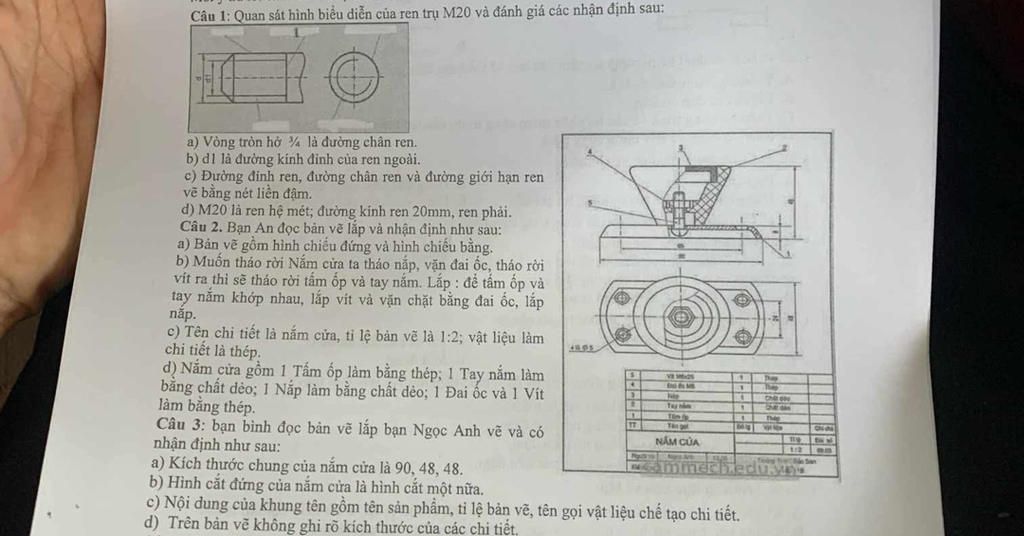 Câu 1: Quan sát hình biểu diễn của ren trụ M20 và đánh giá các nhận ...