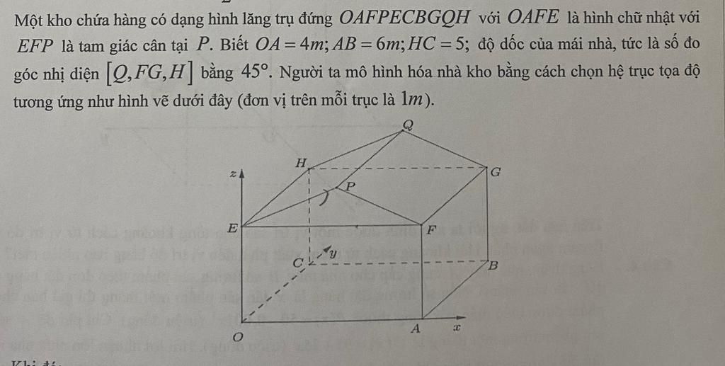 Một kho chứa hàng có dạng hình lăng trụ đứng OAFPECBGQH với OAFE là ...