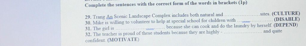 Complete the sentences with the correct form of the words in brackets ...