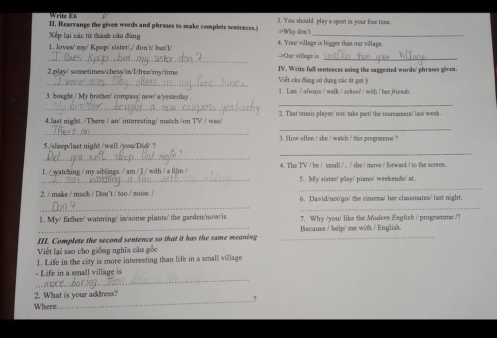 Write E6 II. Rearrange the given words and phrases to make complete sentences.) Xếp lại các từ ...