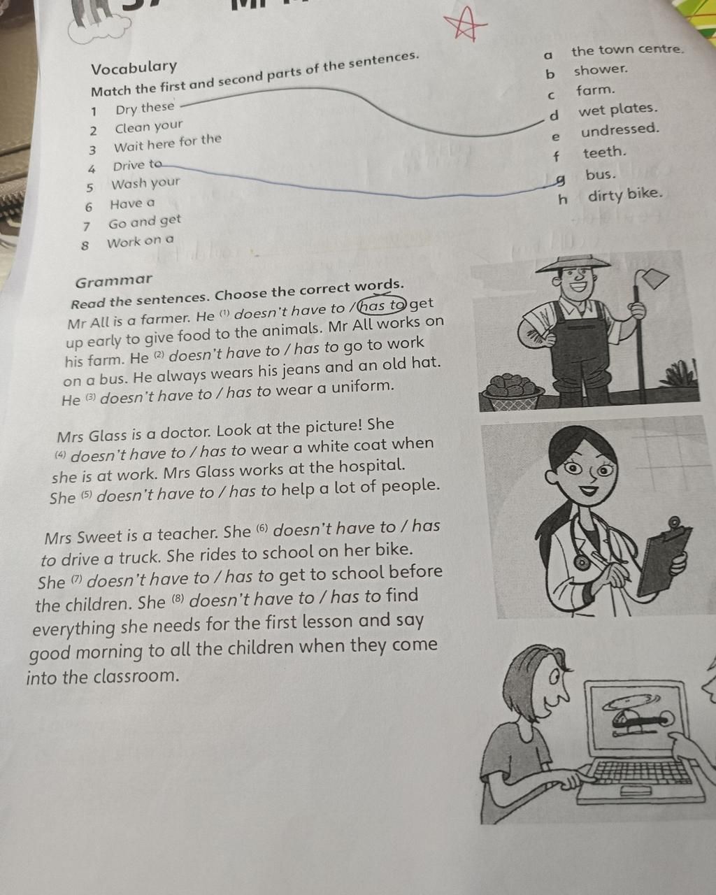 Vocabulary Match the first and second parts of the sentences. 1 Dry ...