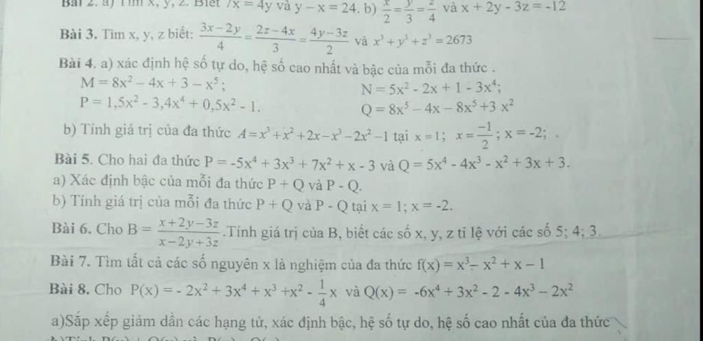 Bal 2. - 4y và y - x = 24. b) và x + 2y - 32 -12 23 4 Bài 3. Tìm x, y, z biết: 3x-2y _ 2z -4x 4y ...
