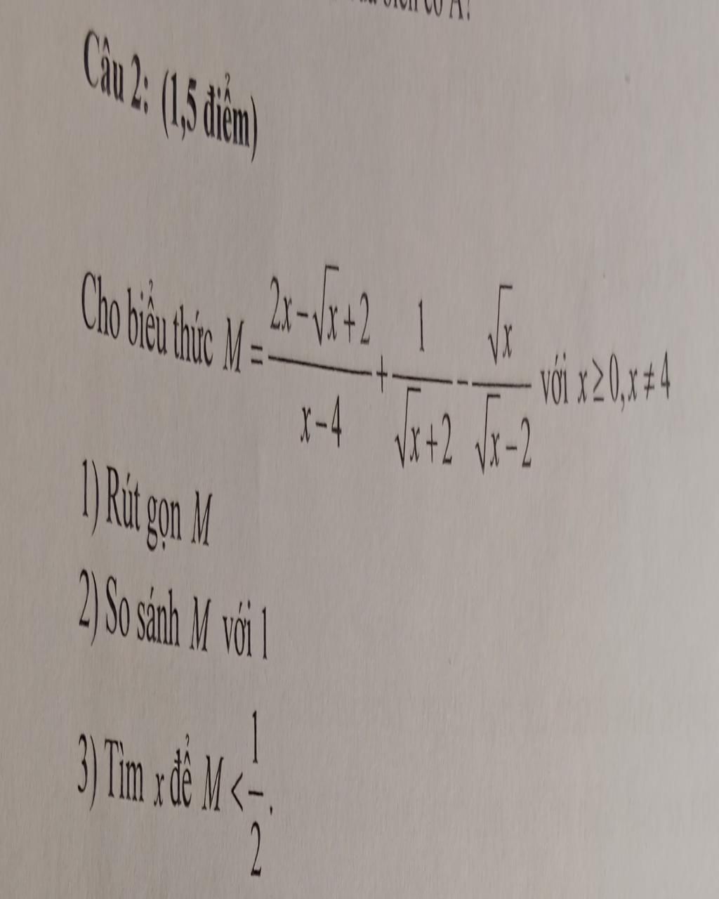 Câu 2 (dim) 2x-√x + 2 Cho biểu thức : 1) Rit gon M 2) So sánh II với 3 ...