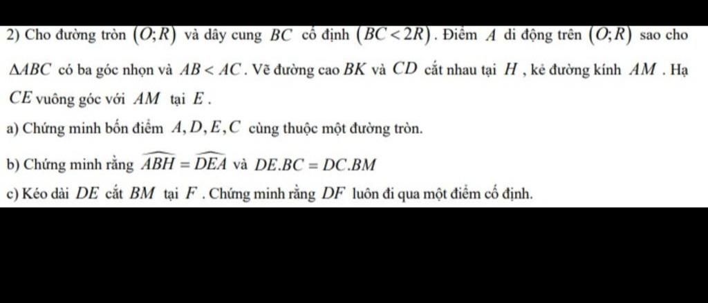 2) Cho đường tròn (O;R) và dây cung BC cố định (BC