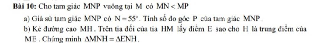 Bài 10: Cho tam giác MNP vuông tại M có MN