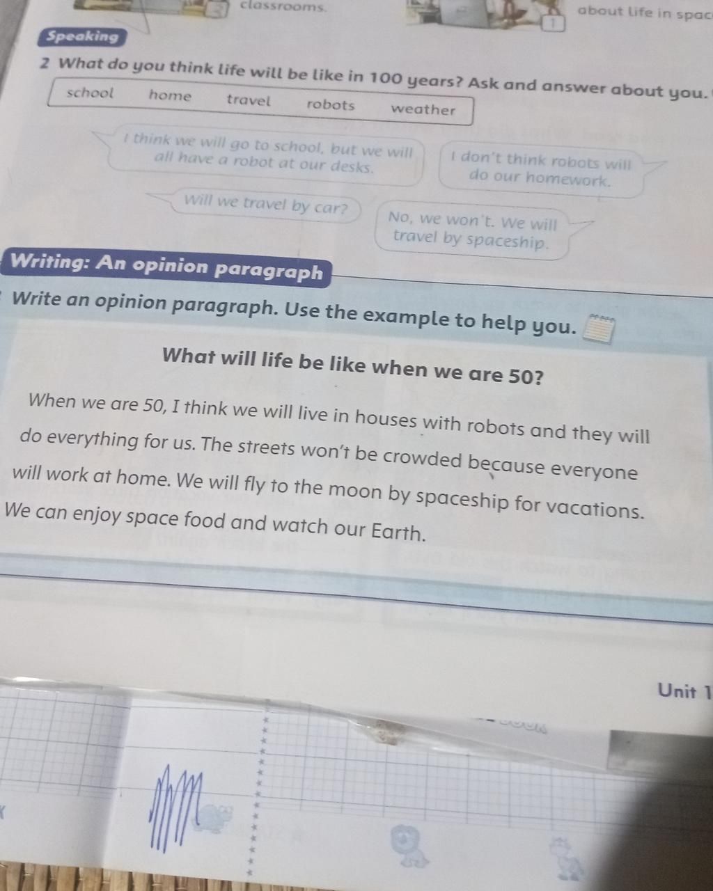 classrooms. about life in space Speaking 2 What do you think life will ...
