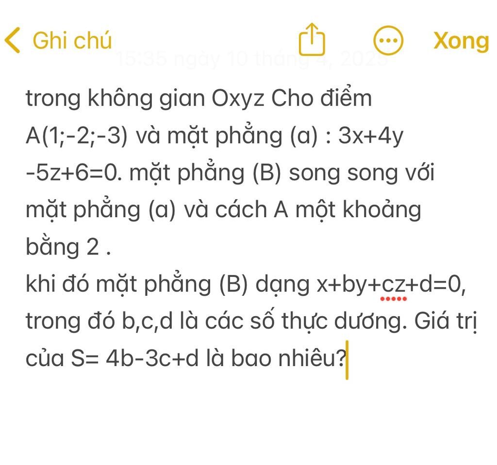 ( Ghi chú trong không gian Oxyz Cho điểm A(1;-2;-3) và mặt phẳng (a) : 3x+4y -5z+6=0. mặt phẳng ...