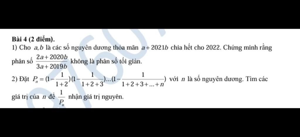 phân số không là phân số tối giản. Bài 4 (2 điểm). 1) Cho a,b là các số ...