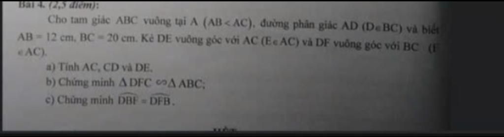 Bai 4. (2,5 diem): Cho tam giác ABC vuông tại A (AB